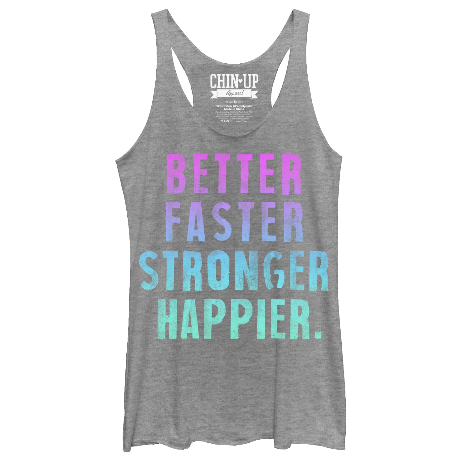 Women's CHIN UP Better Faster Stronger Happier Racerback Tank Top ...